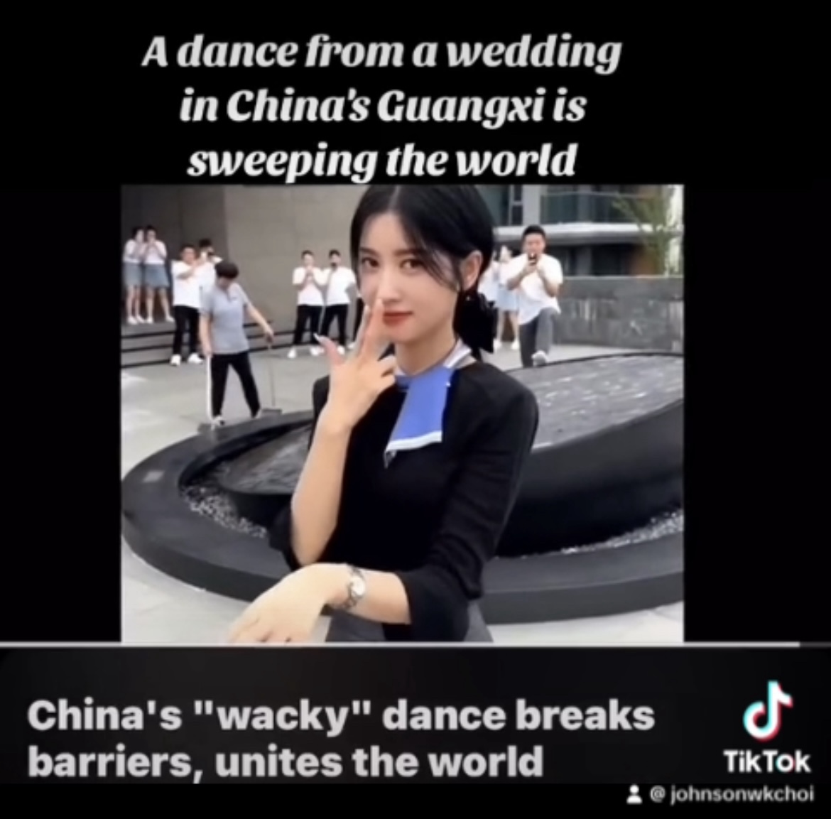 Video: China Wacky dance breaks the barriers, unite the world ...