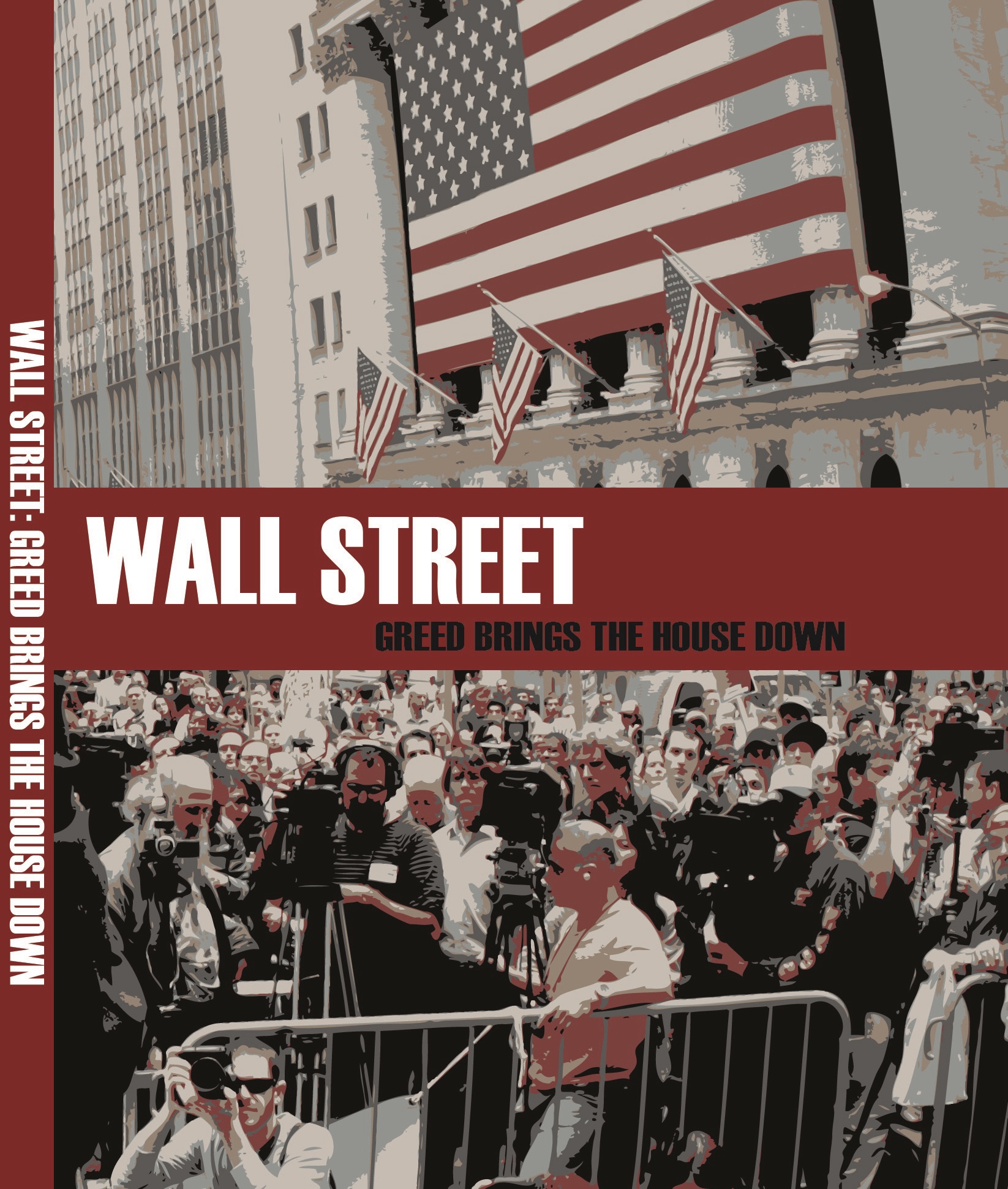 Don’t blame China! How Greedy Wall Street destroyed American Industries ...